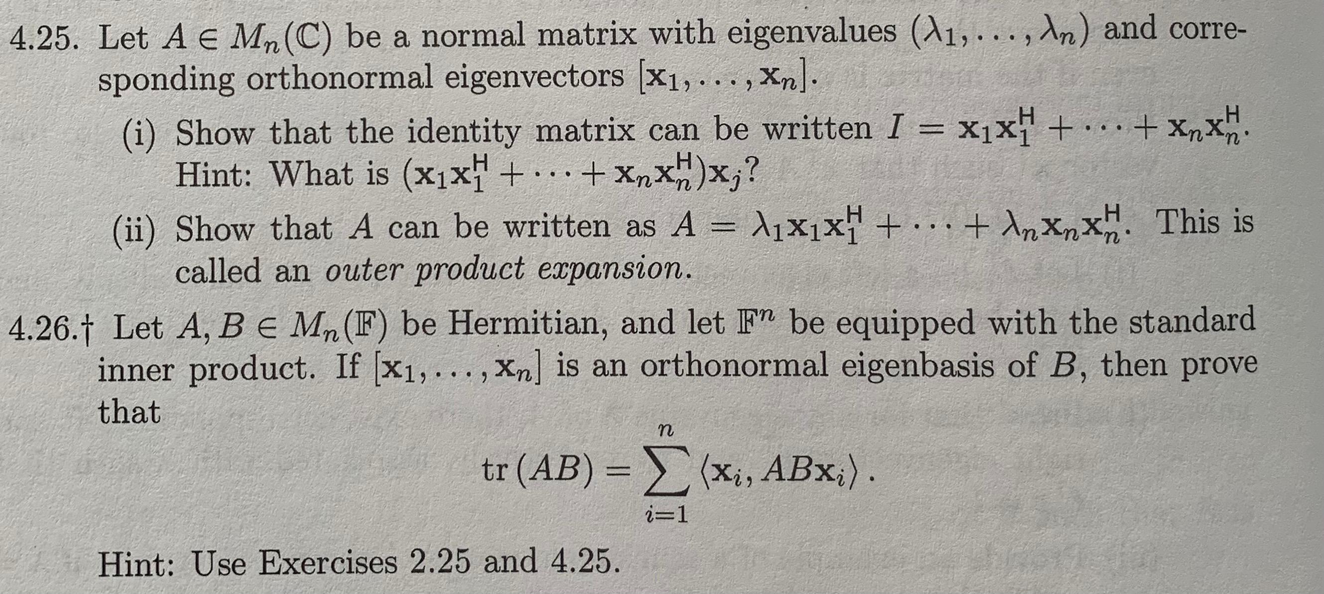 Solved 4.25. Let A e Mn(C) be a normal matrix with | Chegg.com