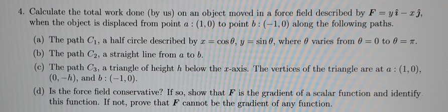 Solved 4. Calculate the total work done (by us) on an object | Chegg.com