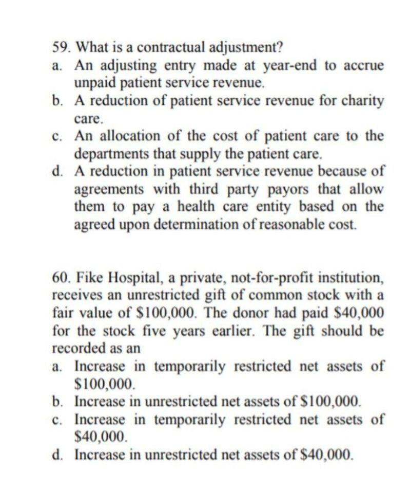 Solved 59. What is a contractual adjustment? a. An adjusting | Chegg.com