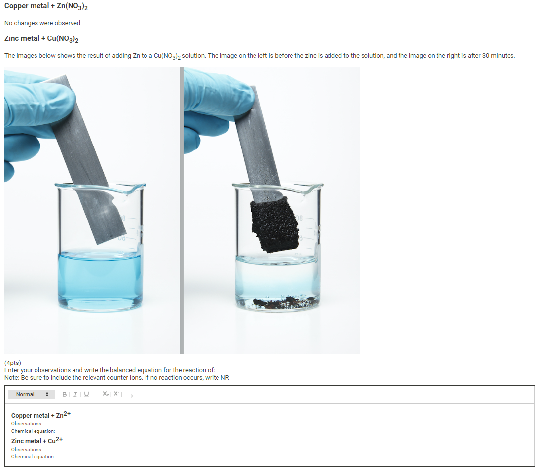 Solved Copper metal + Zn(NO3)2 No changes were observed Zinc | Chegg.com