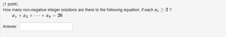 Solved (1 point) How many non-negative integer solutions | Chegg.com