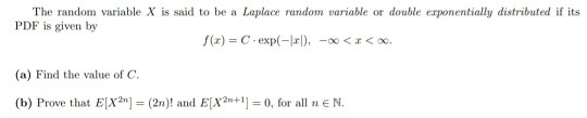 Solved The Random Variable X Is Said To Be A Laplace Random 