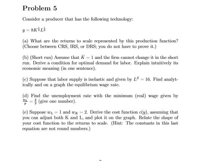 Solved Problem 5 Consider a producer that has the following | Chegg.com