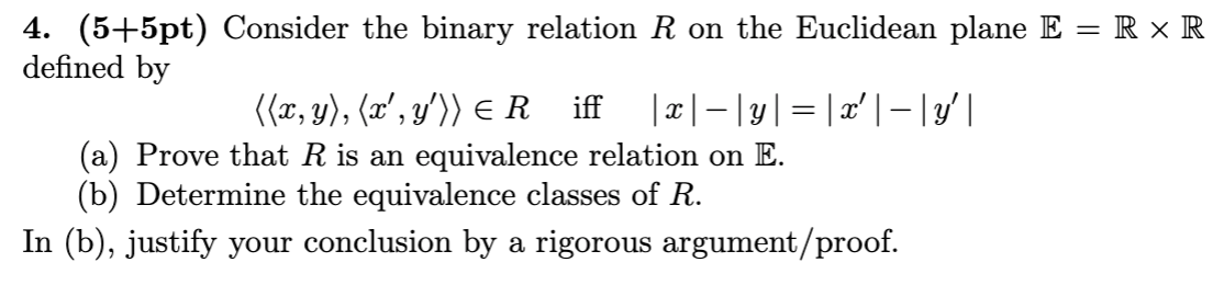 Solved 4. (5+5pt) Consider the binary relation R on the | Chegg.com