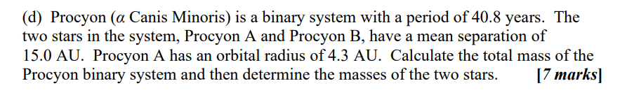 Solved Procyon (α Canis Minoris) is a binary system with a | Chegg.com