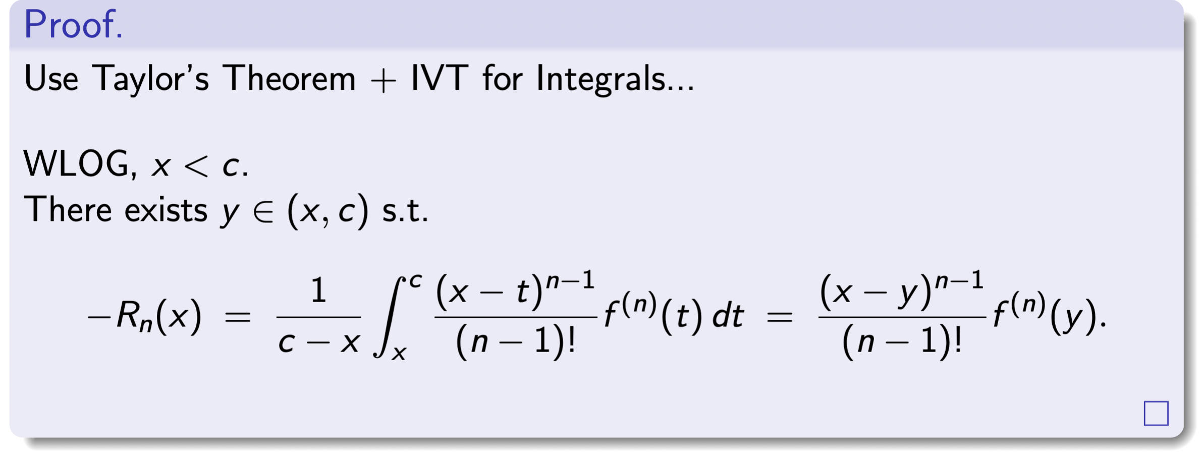 Use Taylor's Theorem + IVT for Integrals... WLOG, x | Chegg.com