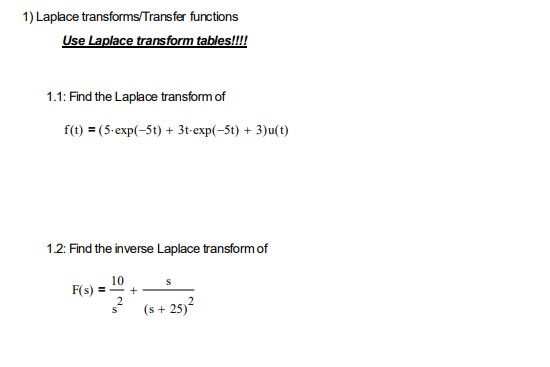 Solved 1) Laplace transforms/Transfer functions Use Laplace | Chegg.com