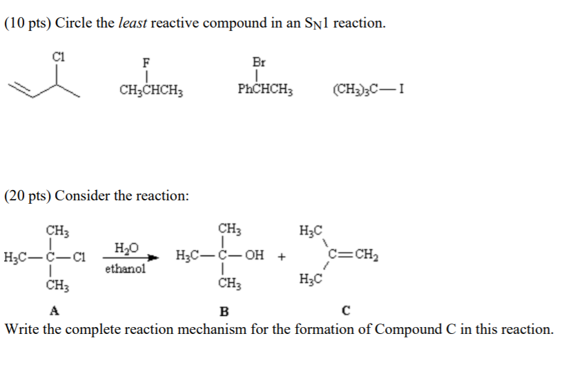 Solved (10 pts) Circle the least reactive compound in an Syl | Chegg.com