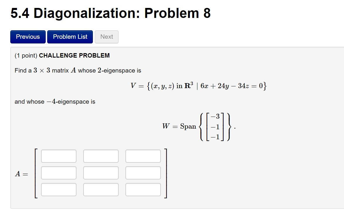 Solved 5.4 Diagonalization: Problem 8 Previous Problem List | Chegg.com