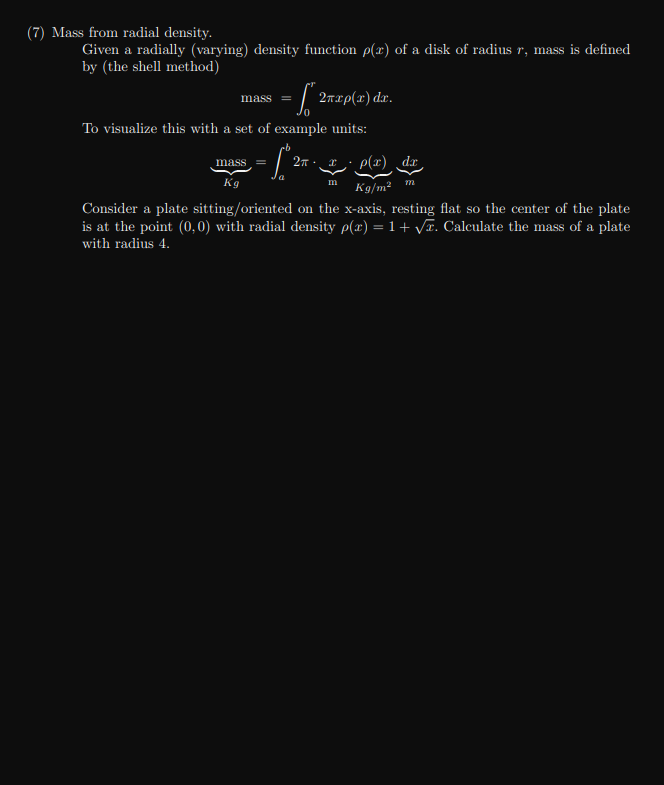 Solved (7) Mass from radial density. Given a radially | Chegg.com