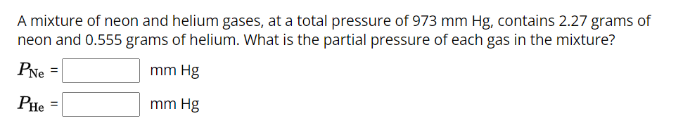 Solved A mixture of neon and helium gases, at a total | Chegg.com