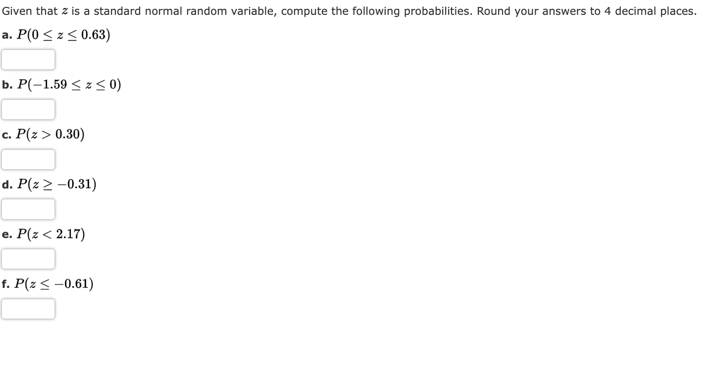 Solved Given That Z Is A Standard Normal Random Variable 6194