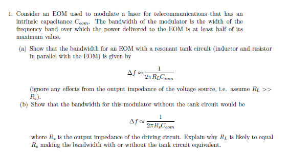 Solved 1. Consider an EOM used to modulate a laser for | Chegg.com