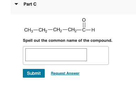 Solved Write the common name for each of the following | Chegg.com