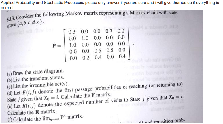 5.13. Consider the following Markov matrix | Chegg.com