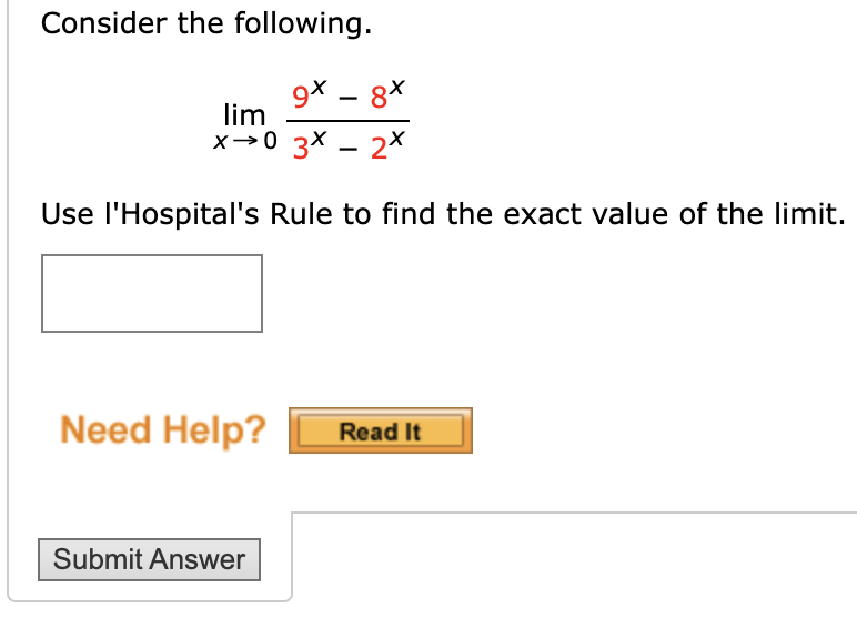Solved Consider the following. limx→03x−2x9x−8x Use | Chegg.com