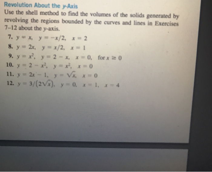 Solved Use the shell method to find the volumes of the | Chegg.com