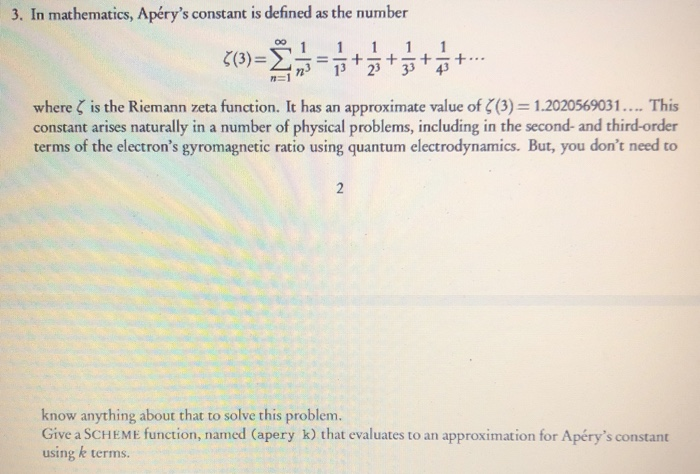 Solved 3. In mathematics, Apéry's constant is defined as the | Chegg.com