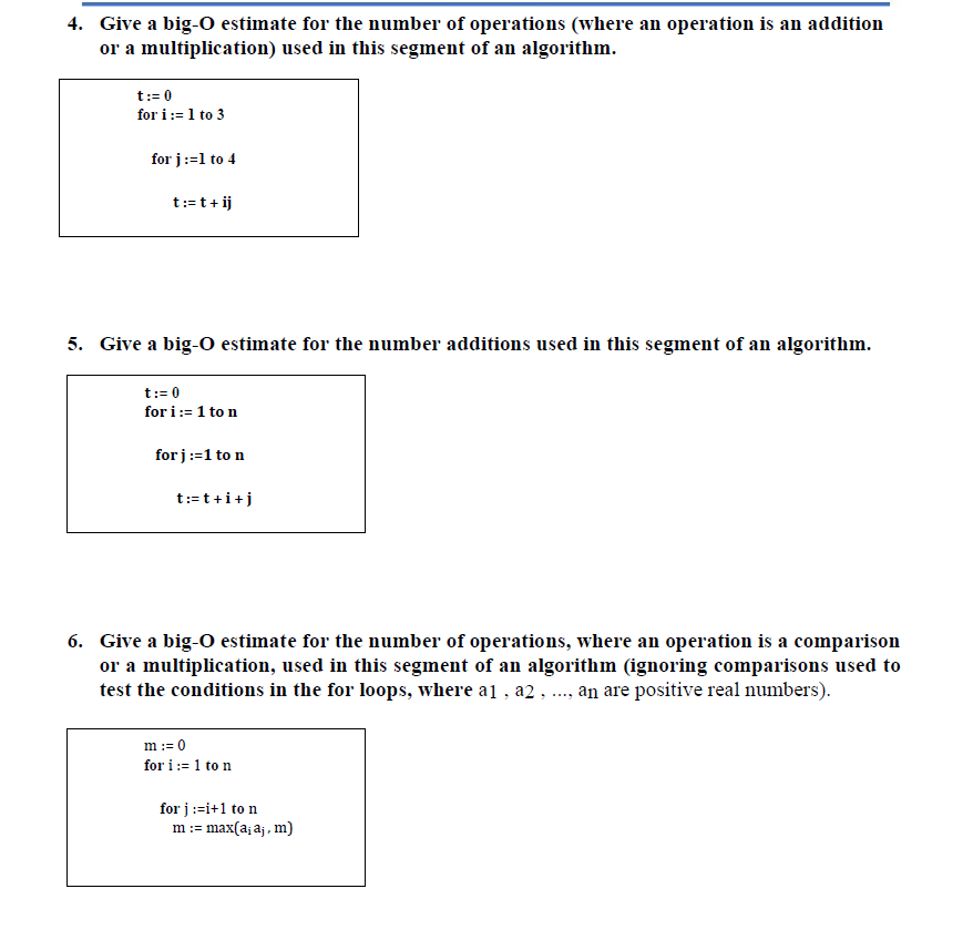 Solved 4. Give a big-O estimate for the number of operations | Chegg.com Solved 4. Give a big-O estimate for the number of operations | Chegg.com