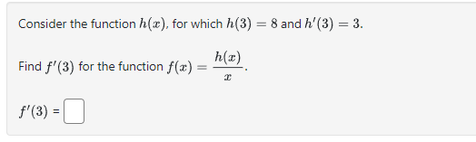 Solved Consider the function h(x), ﻿for which h(3)=8 ﻿and | Chegg.com