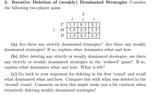 Solved 2. Iterative Deletion of (weakly) Dominated | Chegg.com