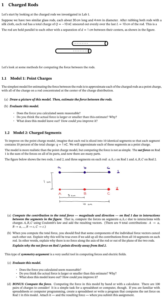 1 Charged Rods Let's start by looking at the charged | Chegg.com