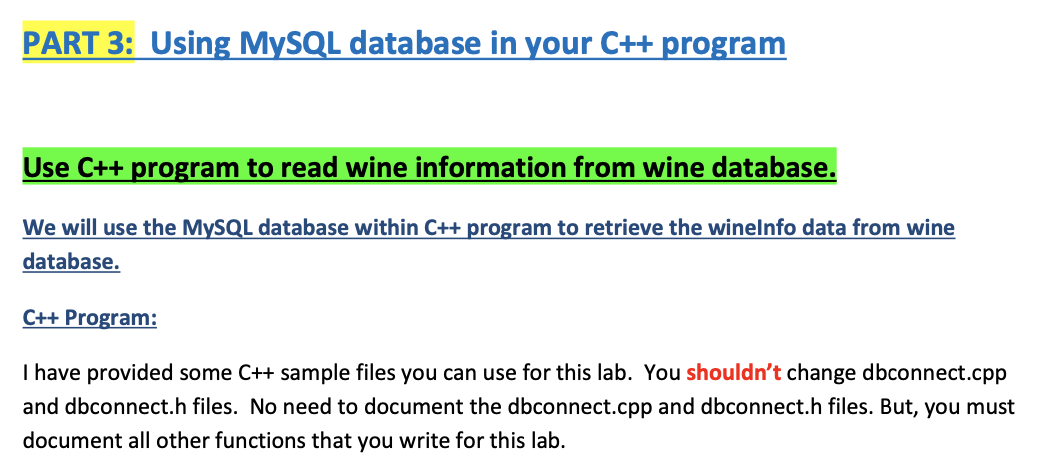 Solved PART 3: Using MySQL database in your C++ program Use | Chegg.com