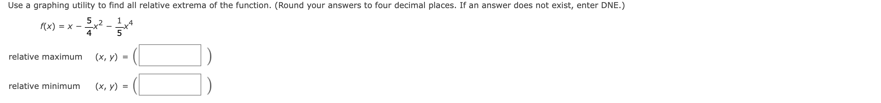 Solved Use a graphing utility to ﻿find all relative extrema | Chegg.com
