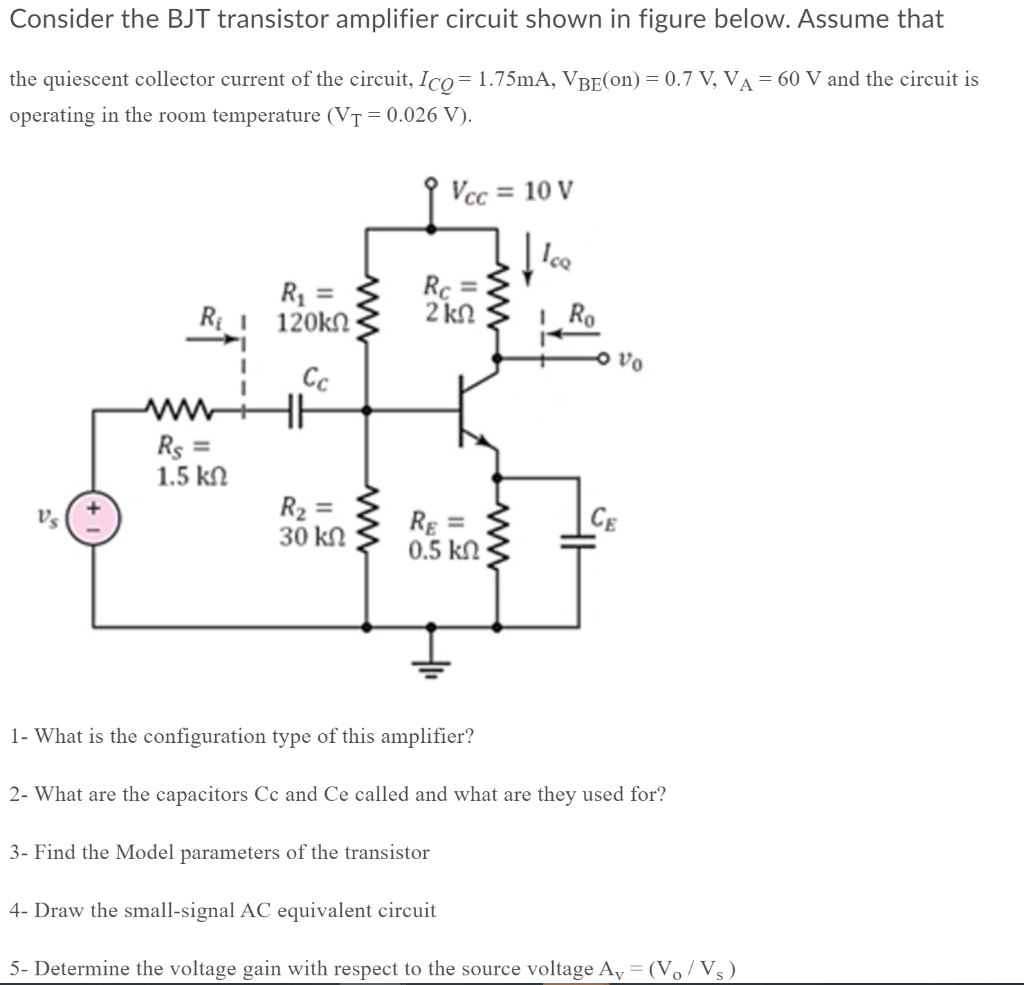 Solved Consider the BJT transistor amplifier circuit shown | Chegg.com