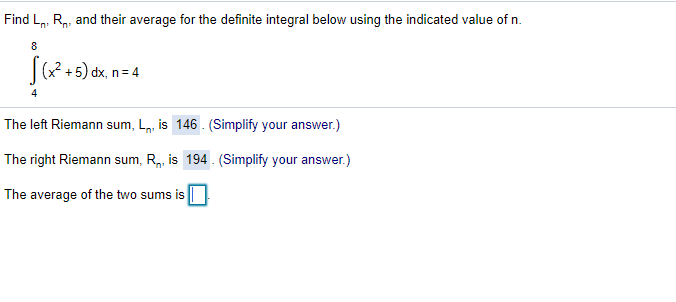 Solved Find Ln, R., and their average for the definite | Chegg.com