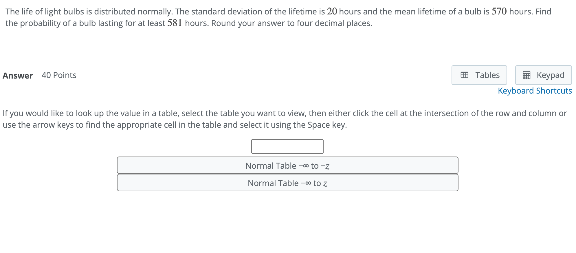 Solved The life of light bulbs is distributed normally. The | Chegg.com