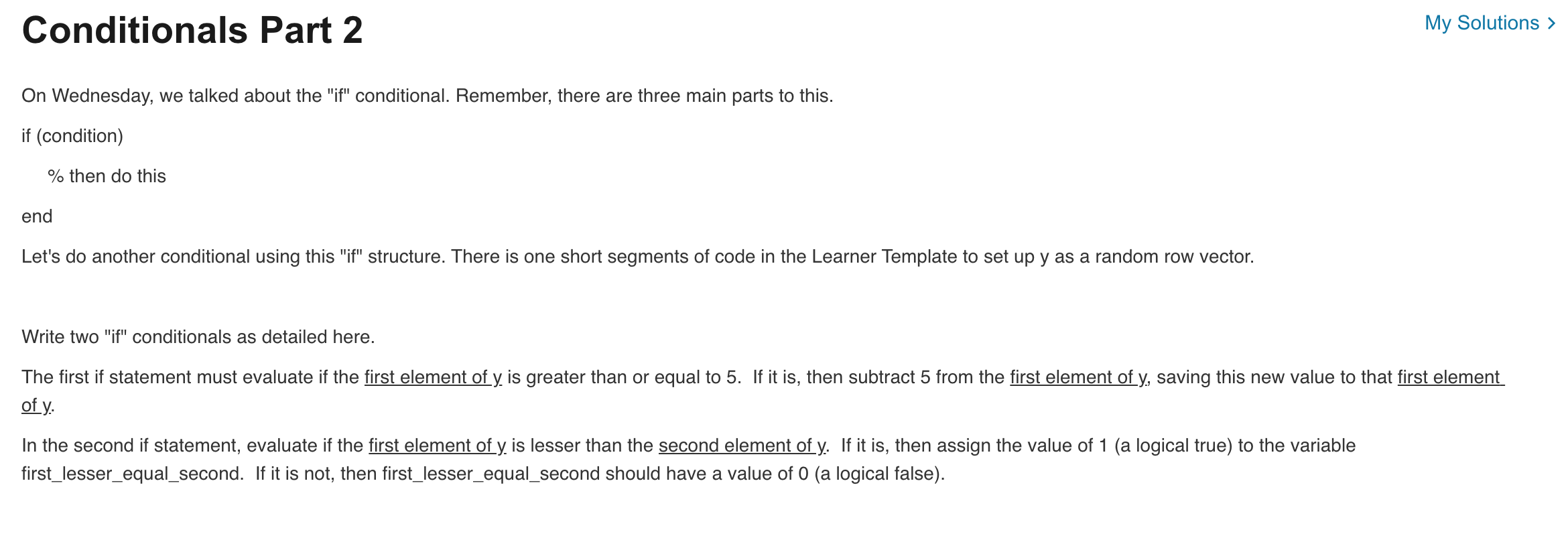 Solved Conditionals Part 2 My Solutions > On Wednesday, we | Chegg.com