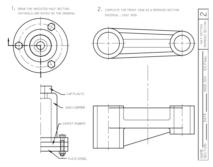 Solved RAW THE INDICATED HALF SECTION. MATRIALS ARE NOTED | Chegg.com