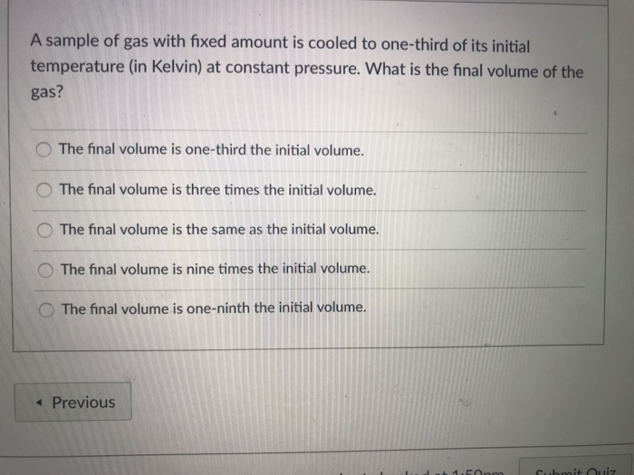 Solved A sample of gas with fixed amount is cooled to | Chegg.com