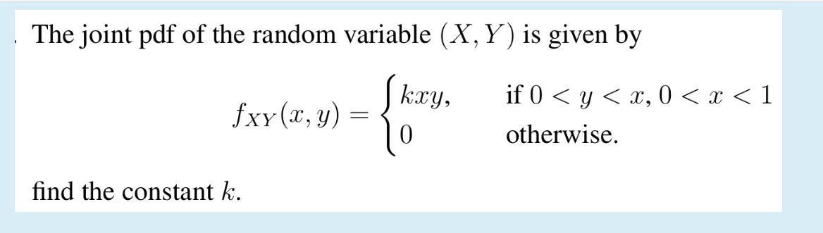 Solved The joint pdf of the random variable (X,Y) is given | Chegg.com