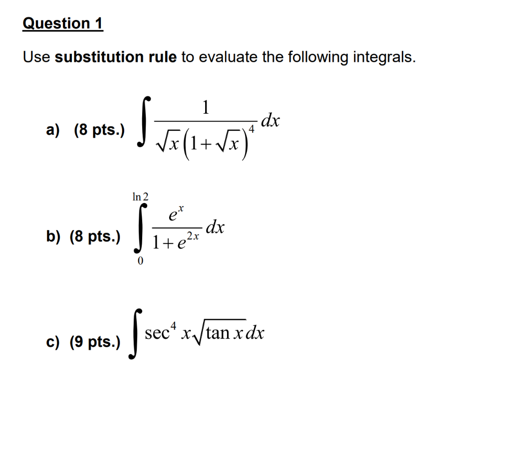 Solved Question 1 Use substitution rule to evaluate the | Chegg.com