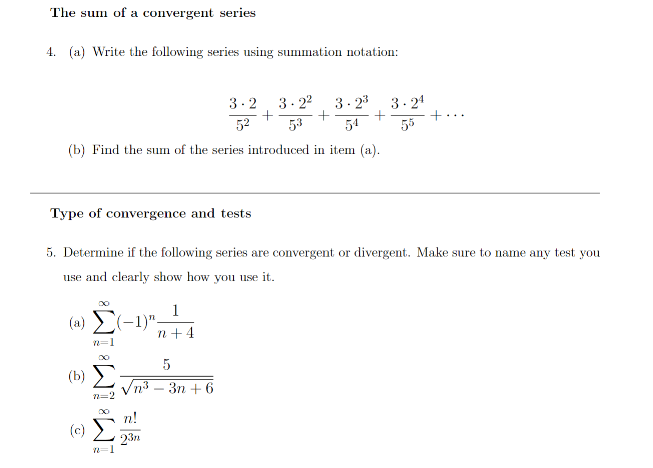 Solved The Sum Of A Convergent Series A write The