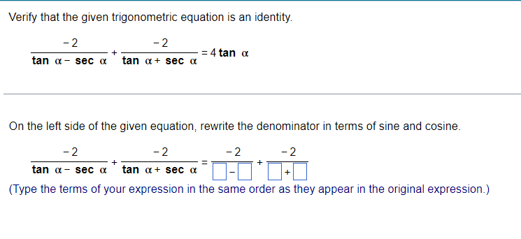 Solved Verify that the given trigonometric equation is an | Chegg.com