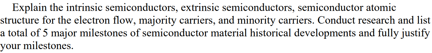Solved Explain the intrinsic semiconductors, extrinsic | Chegg.com