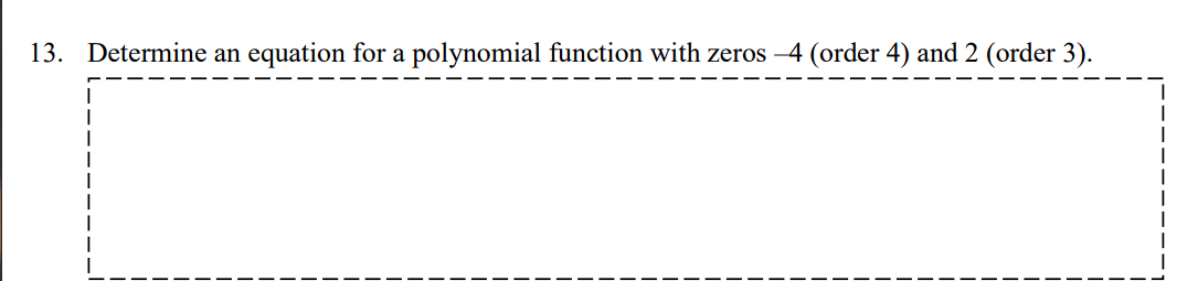 Solved 13. ﻿Determine an equation for a polynomial function | Chegg.com