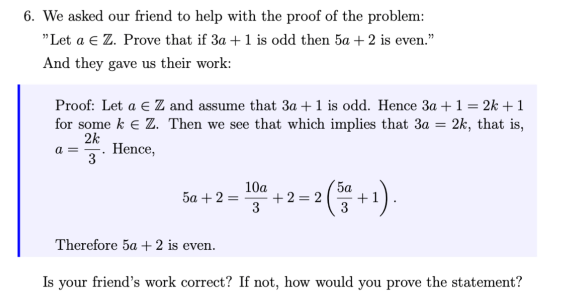 Solved We asked our friend to help with the proof of the | Chegg.com