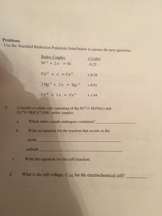 Solved Problems Use the Standard Reduction Potentials listed | Chegg.com