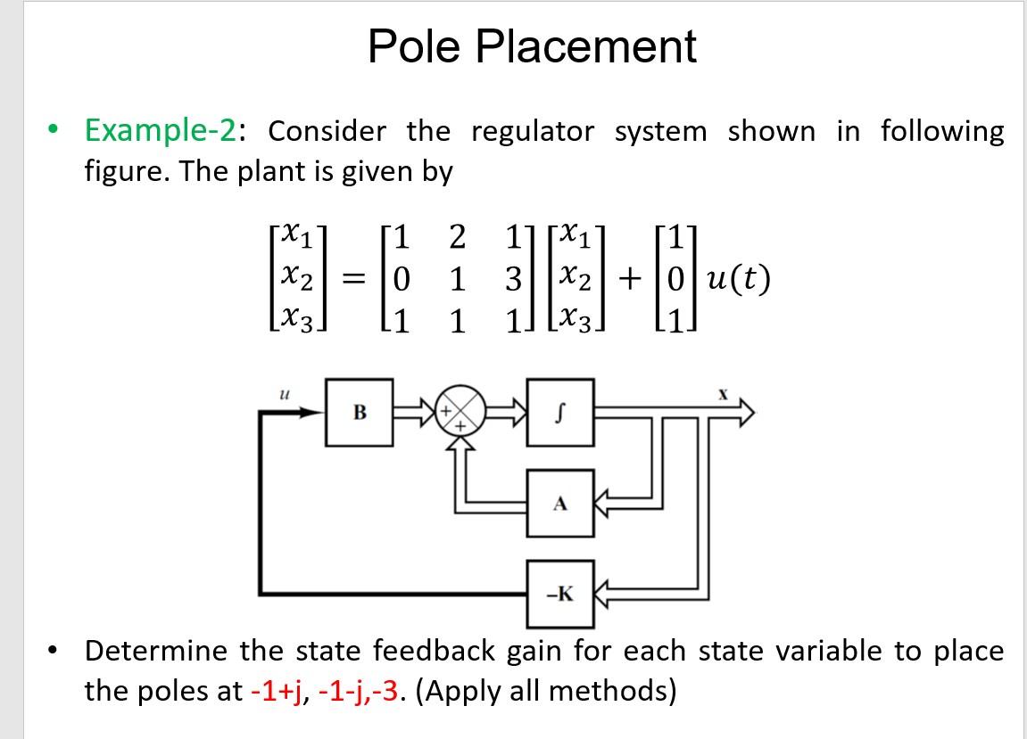 Solved Determine the gain matrix K to place the poles at | Chegg.com