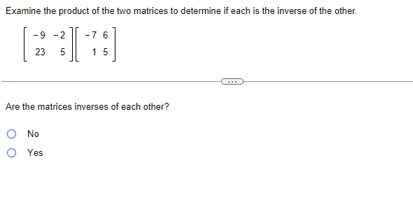 Solved Examine the product of the two matrices to determine | Chegg.com