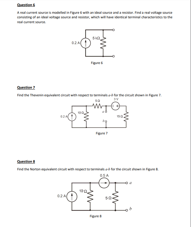 Solved A real current source is modelled in Figure 6 with an | Chegg.com