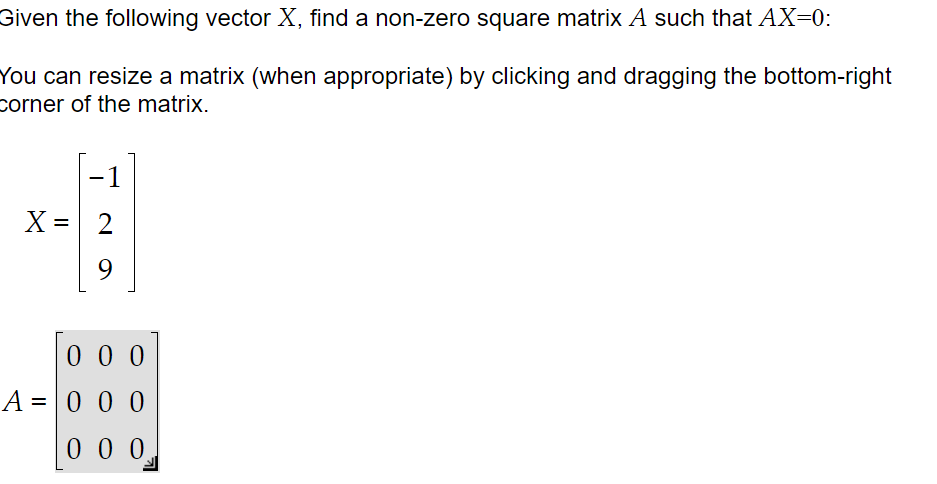 Solved Given The Following Vector X Find A Non Zero Square