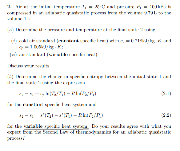 Solved 2. Air at the initial temperature T1=25∘C and | Chegg.com