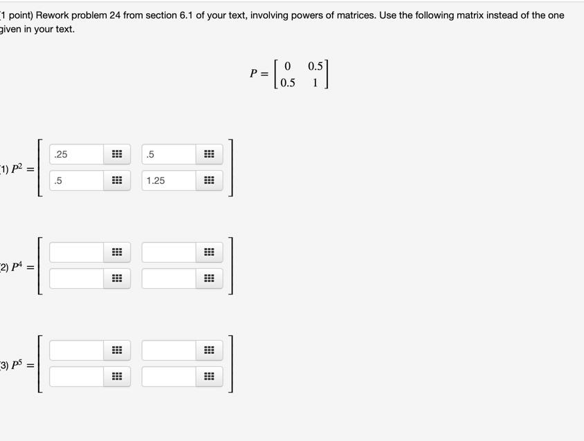 Solved 1 point) Rework problem 24 from section 6.1 of your | Chegg.com