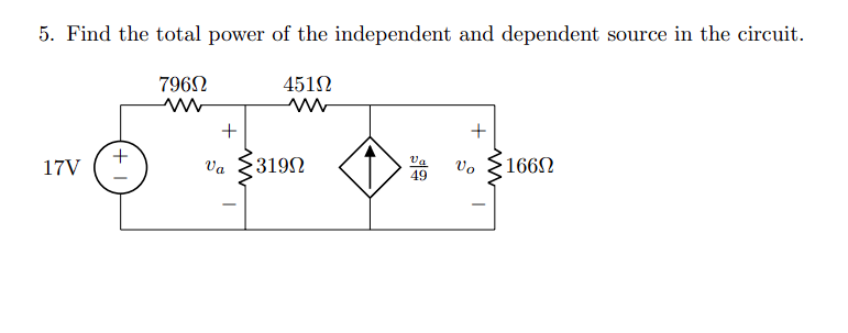 Solved 5. Find the total power of the independent and | Chegg.com