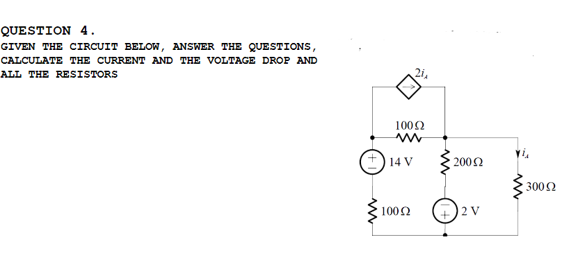 Solved QUESTION 4. GIVEN THE CIRCUIT BELOW, ANSWER THE | Chegg.com